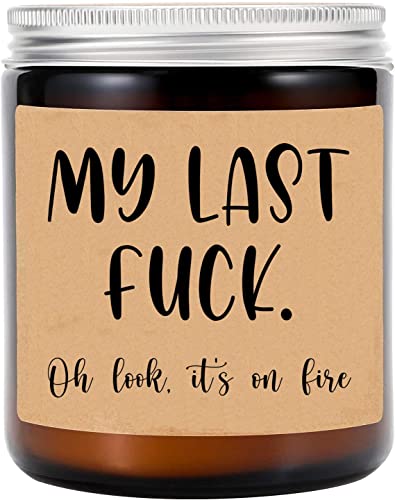 Averaze Fairys Gift My Last Fuck Oh Look Its On Fire Candle Gifts for Her, Him Funny Gifts for Women, Gifts for Men Best Friend, Friend Gifts Lavender 8oz