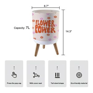 Small Trash Can with Lid Flower with Phrase Flower Power Hand Lettering in 70s Hippie Style 7 Liter Round Garbage Can Elasticity Press Cover Lid Wastebasket for Kitchen Bathroom Office 1.8 Gallon