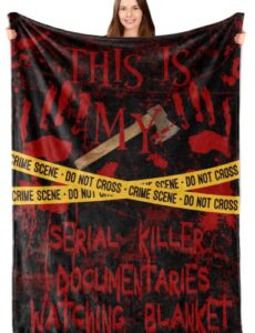 innobeta serial killer gifts, serial killer blanket, this is my serial killer documentaries watching blanket, gift for true crime lovers, women, men, soft throw blanket 50"x65"