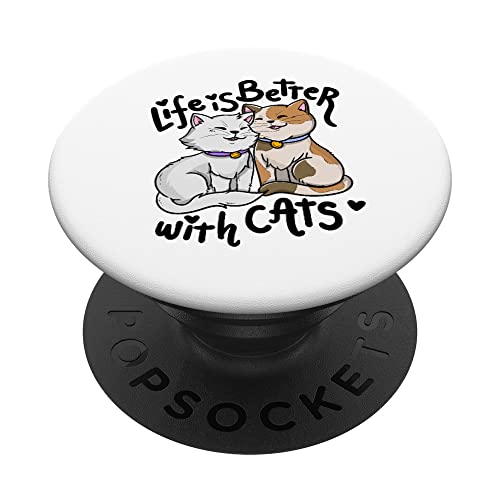 Valentine's Day Cat Lover Life Is Better With Cats PopSockets Swappable PopGrip