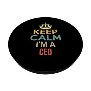 Keep Calm I'm A CEO PopSockets Swappable PopGrip