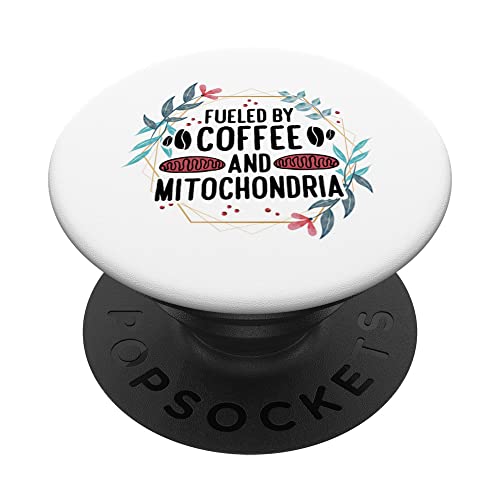 Fueled By Coffee And Mitochondria Biology Teacher PopSockets Swappable PopGrip