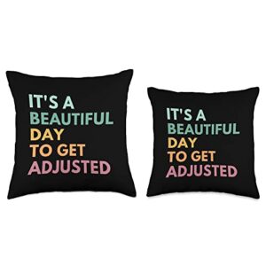 Chiropractor Tees and Chiropractic Office Gifts It's A Beautiful Day to Get Adjusted Throw Pillow, 16x16, Multicolor