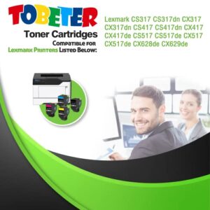 ToBeter Remanufactured CS317 Toner Replacement for Lexmark 71B10K0 71B10C0 71B10M0 71B10Y0 Toner Cartridge for CS317 CX317 CS417 CX417 CS517 CX517 CX628de CX629 Printer (Black Cyan Magenta Yellow)