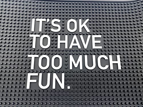 It's Ok to Have Too Much Fun 17.7" x 11.8" Funny Bar Spill Mat Rail Countertop Accessory Home Pub Decor Slip Resistant Durable Thick Covering for Craft Brewery Kitchen Cafe and Restaurant Accessory