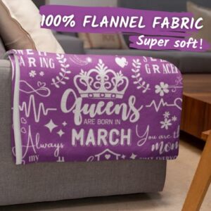 March Birthday Gifts for Mom, Mom Gifts, Gift for Mother, Queens are Born in March, Birthday Month Blanket for Mommy, Meaningful Words of Appreciation Throw for Beds, Couch, 50 X 65 Inches