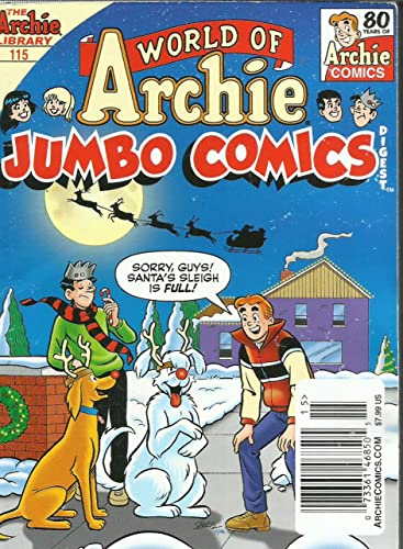 World of Archie Digest, Jumbo Comics Digest * Issue, 2021 * Issue # 115 . ( PLEASE NOTE: ALL THESE MAGAZINES ARE PETS & SMOKE FREE. NO ADDRESS LABEL, FRESH STRAIGHT FROM NEWSSTAND. (SINGLE ISSUE MAGAZINE)