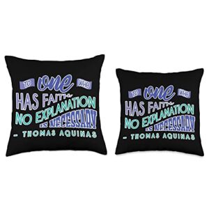 Christian Faith Gift Tees St. Thomas Aquinas Quote Christian Faith Throw Pillow, 18x18, Multicolor