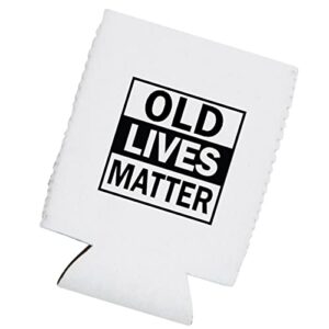 Old Lives Matter Funny Can Cooler