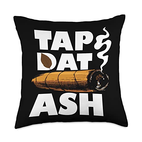 RTG Tap Dat Ash Cigar Tees and Designs Tap Dat Ash Funny Cigar Smoker Quote Lover Smoking Men Women Throw Pillow, 18x18, Multicolor