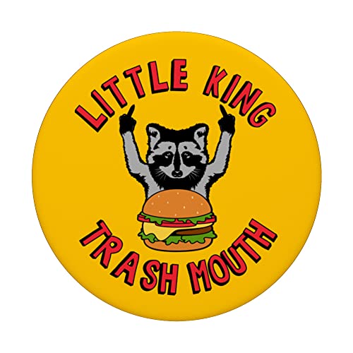 Little King Trash Mouth Racoon Burgers Lover Biggest Fan PopSockets Swappable PopGrip