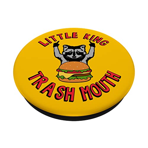 Little King Trash Mouth Racoon Burgers Lover Biggest Fan PopSockets Swappable PopGrip