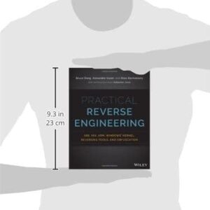 Practical Reverse Engineering: x86, x64, ARM, Windows Kernel, Reversing Tools, and Obfuscation