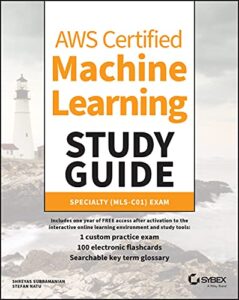 aws certified machine learning study guide: specialty (mls-c01) exam