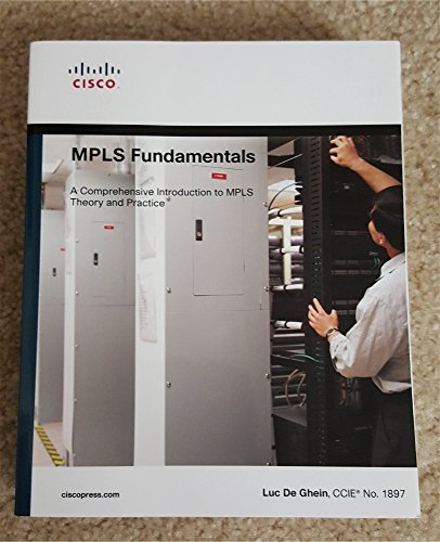 MPLS Fundamentals: Ccie No. 1897