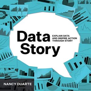 datastory: explain data and inspire action through story