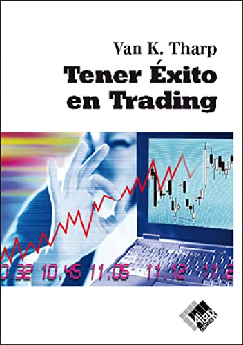 Tener Éxito en Trading (Economía y Negocios) (Spanish Edition)