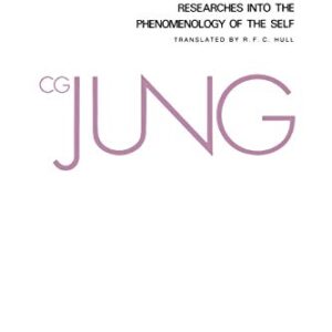 Aion: Researches into the Phenomenology of the Self (Collected Works of C.G. Jung Vol.9 Part 2)