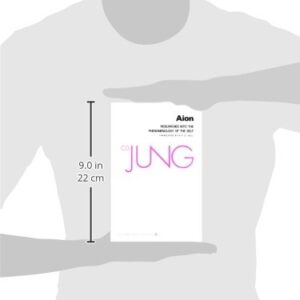 Aion: Researches into the Phenomenology of the Self (Collected Works of C.G. Jung Vol.9 Part 2)