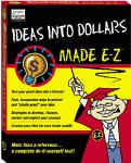 Ideas Into Dollars Made E-Z