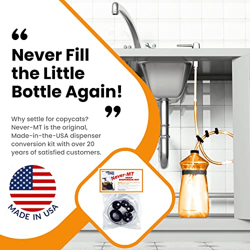 Never - MT - The Original Soap Dispenser Conversion Kit - Made in The USA - Kitchen Sink Extension Tube Kit - Never Fill The Little Bottle Again!