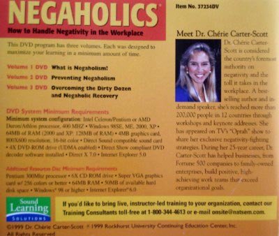 Negaholics: How to Handle Negativity in the Workplace (Three DVDs and Interactive Software Disc)