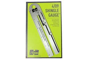 haag 4/09 shingle gauge