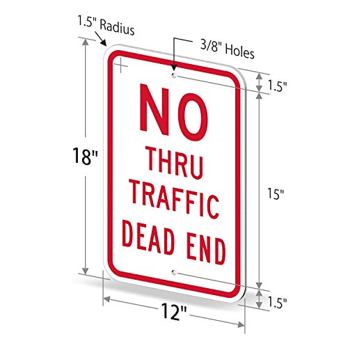 SmartSign-K-5855-EG "No Thru Traffic, Dead End" Sign | 12" x 18" 3M Engineer Grade Reflective Aluminum - Red on White