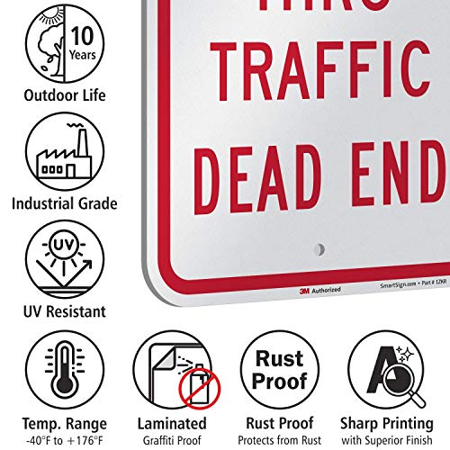 SmartSign-K-5855-EG "No Thru Traffic, Dead End" Sign | 12" x 18" 3M Engineer Grade Reflective Aluminum - Red on White