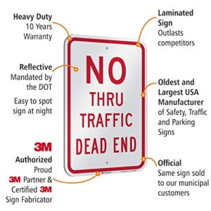 SmartSign-K-5855-EG "No Thru Traffic, Dead End" Sign | 12" x 18" 3M Engineer Grade Reflective Aluminum - Red on White