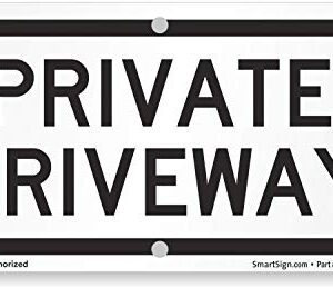 SmartSign "Private Driveway" Sign | 6" x 12" 3M Engineer Grade Reflective Aluminum