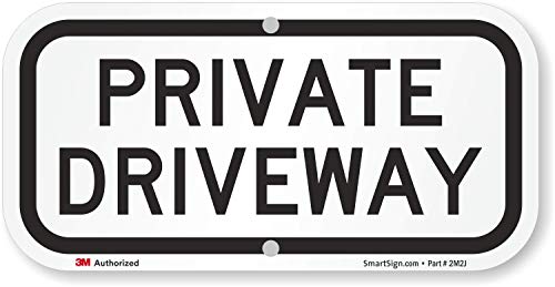 SmartSign "Private Driveway" Sign | 6" x 12" 3M Engineer Grade Reflective Aluminum