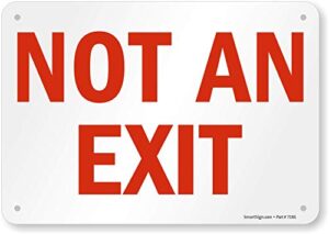 smartsign "not an exit" sign | 7" x 10" plastic