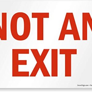 SmartSign "Not An Exit" Sign | 7" x 10" Plastic