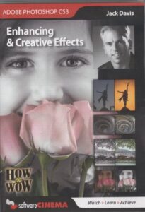 adobe photoshop cs3 how to wow enhancing & creative effects jack davis 2008