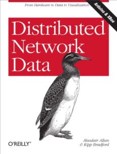 distributed network data: from hardware to data to visualization