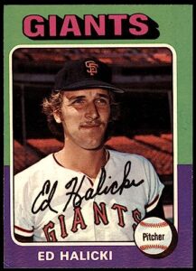 1975 topps # 467 ed halicki san francisco giants (baseball card) ex/mt giants