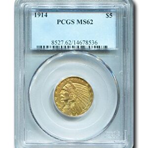 1914 Indian Head Five Dollar PCGS MS-62