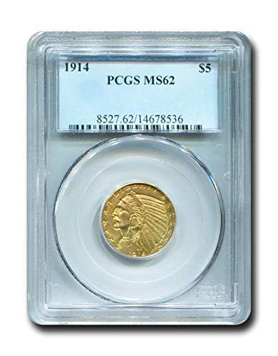 1914 Indian Head Five Dollar PCGS MS-62