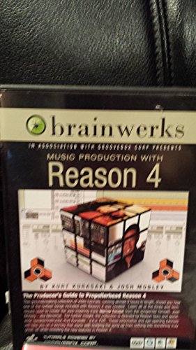 Music Production with Reason 4 (The Producer's Guide to Propellerhead Reason 4)