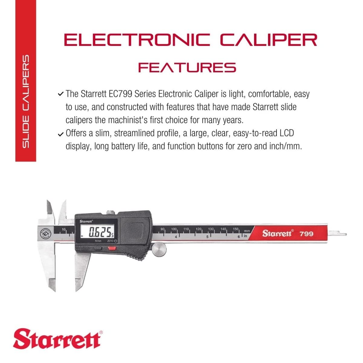 Starrett Stainless Steel Electronic Slide Caliper - 0-6" Range, 0005" Resolution, LCD Display, Fine Adjustment Thumb Wheel, in/mm Conversion - EC799A-6/150