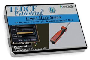 autodesk inventor 2016: ilogic made simple – video training course