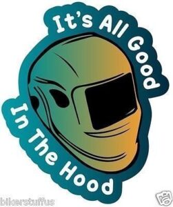 all good in this hood welder weld welding helmet sticker hard hat sticker