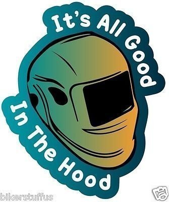 All Good in This Hood Welder Weld Welding Helmet Sticker Hard HAT Sticker