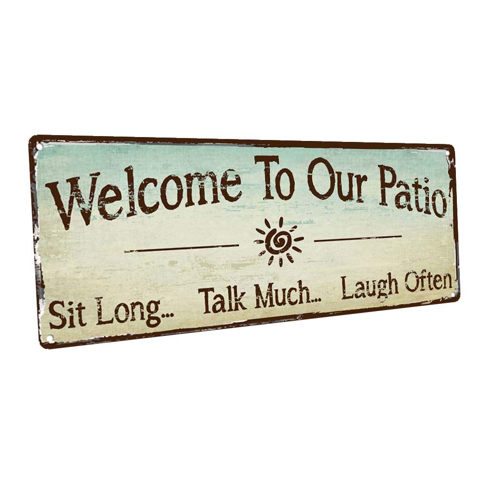 Welcome to Our Patio 6 in. x 16 in. Metal Sign, Indoor and Outdoor Plaque for Rustic Decor