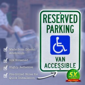 Signs Authority Reserved Parking Sign - 18Hx12W-Inch Reflective Aluminum Handicapped Parking Sign - Easy to Install Handicap Van Accessible Sign - Engineer Grade Ultra Reflective - Blue Green on White