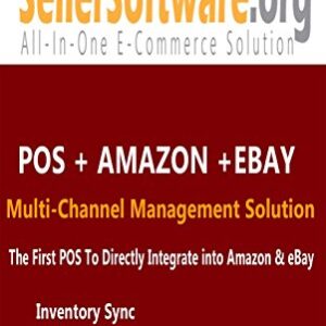 SellerSoftware: POS, Amazon, and eBay Multi-Channel E-Commerce Management Solution includes Inventory and Listing Management- Annual Term