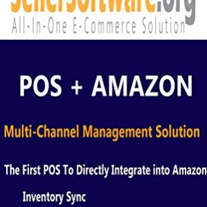 SellerSoftware: POS and Amazon Sellercentral Multi-Channel E-Commerce Management Solution includes Inventory and Listing Management - Annual Term