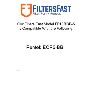 Filters Fast FF10BBP-5 Compatible Replacement for Pentek ECP5-BB Water Filter Cartridge, 10-Inch