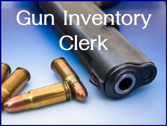 Gun Inventory Clerk [Download]